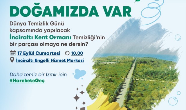 İzmir'de temizlik hareketi devam ediyor: Bu kez İnciraltı Kent Ormanı ... İzmir'de temizlik hareketi devam ediyor: Bu kez İnciraltı Kent Ormanı ...