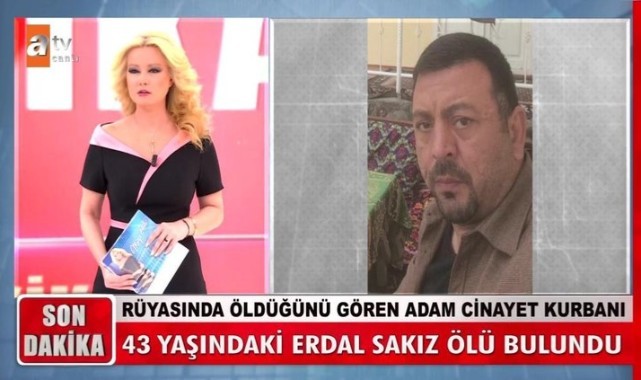 Müge Anlı'da aranıyordu: Rüyasında öldüğünü gören Erdal Sakız ölü ... Müge Anlı'da aranıyordu: Rüyasında öldüğünü gören Erdal Sakız ölü ...